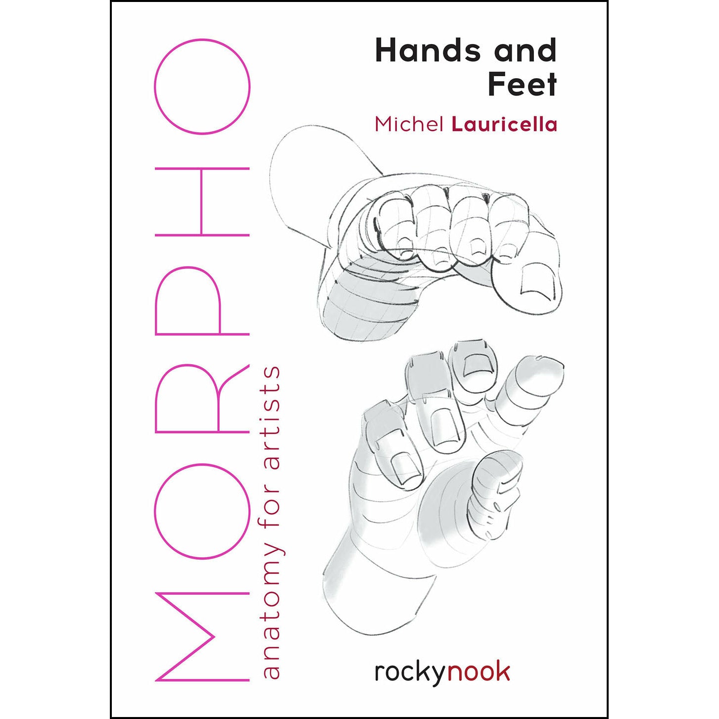 Morpho: Hands and Feet – MC Art Supplies